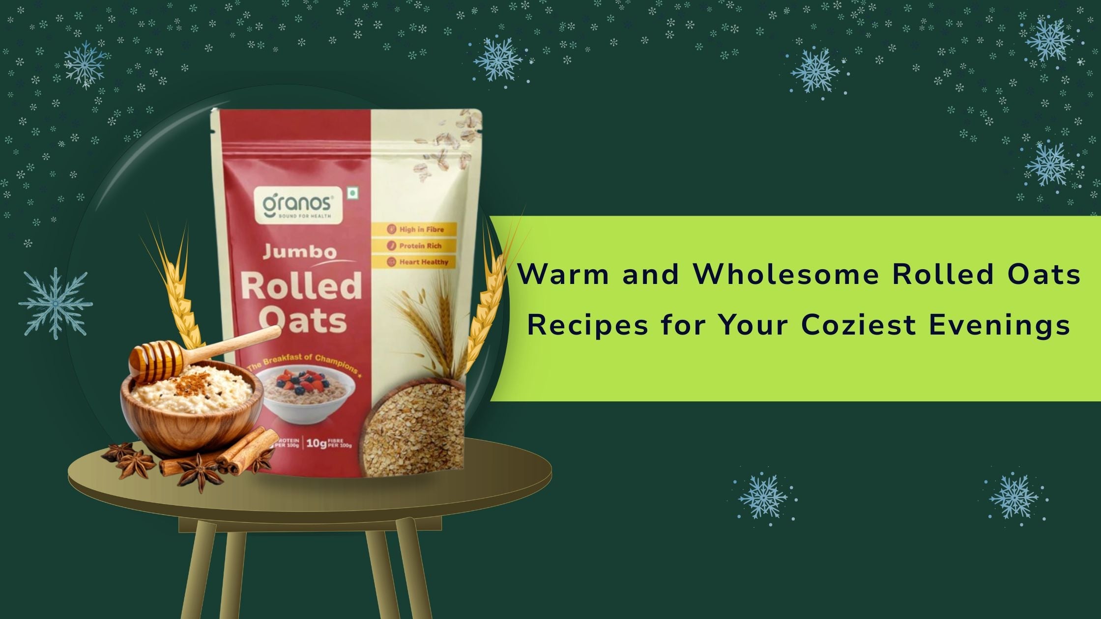 Warm & Wholesome Rolled Oats Recipes for Cozy Evenings – Granos